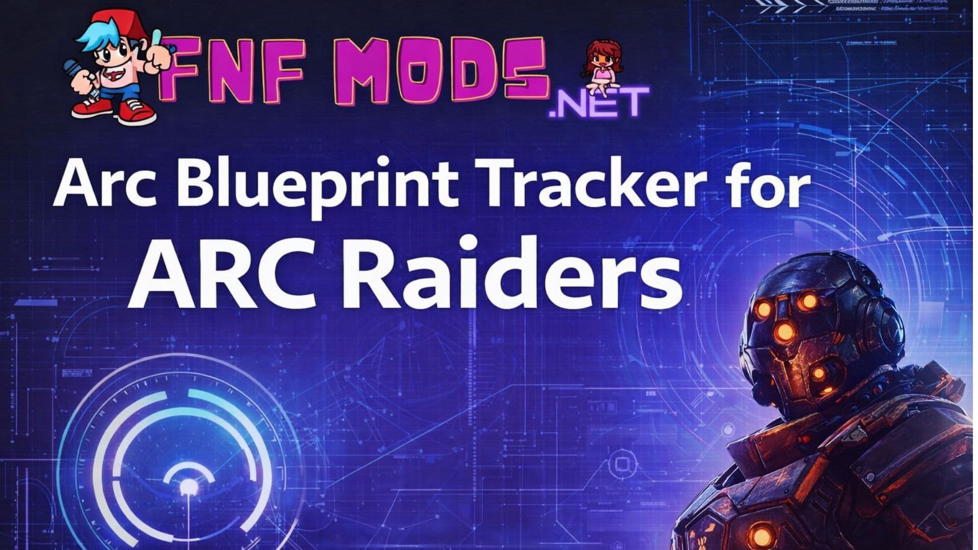 Arc Blueprint Tracker For ARC Raiders - FNF Mods